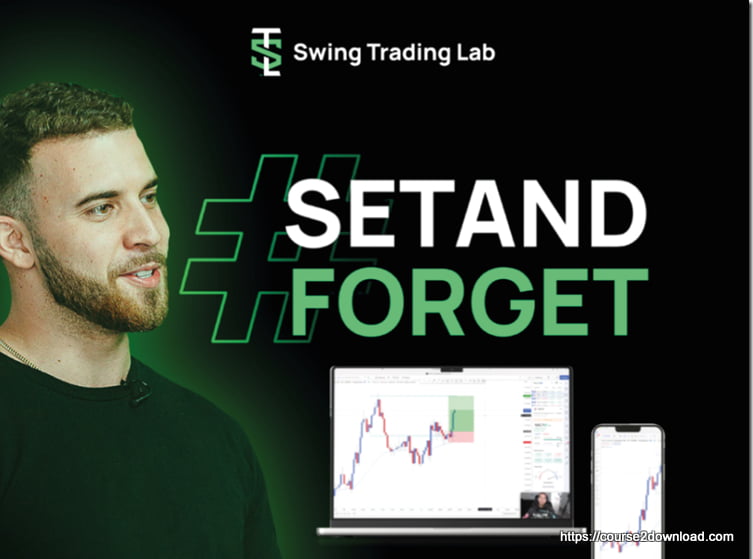 Swing Trading Lab Set And Forget Course2download Swing Trading Lab Set And Forget Course2download